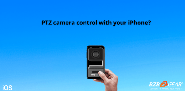 PTZ Camera Control With Your iPhone | Bzbgear