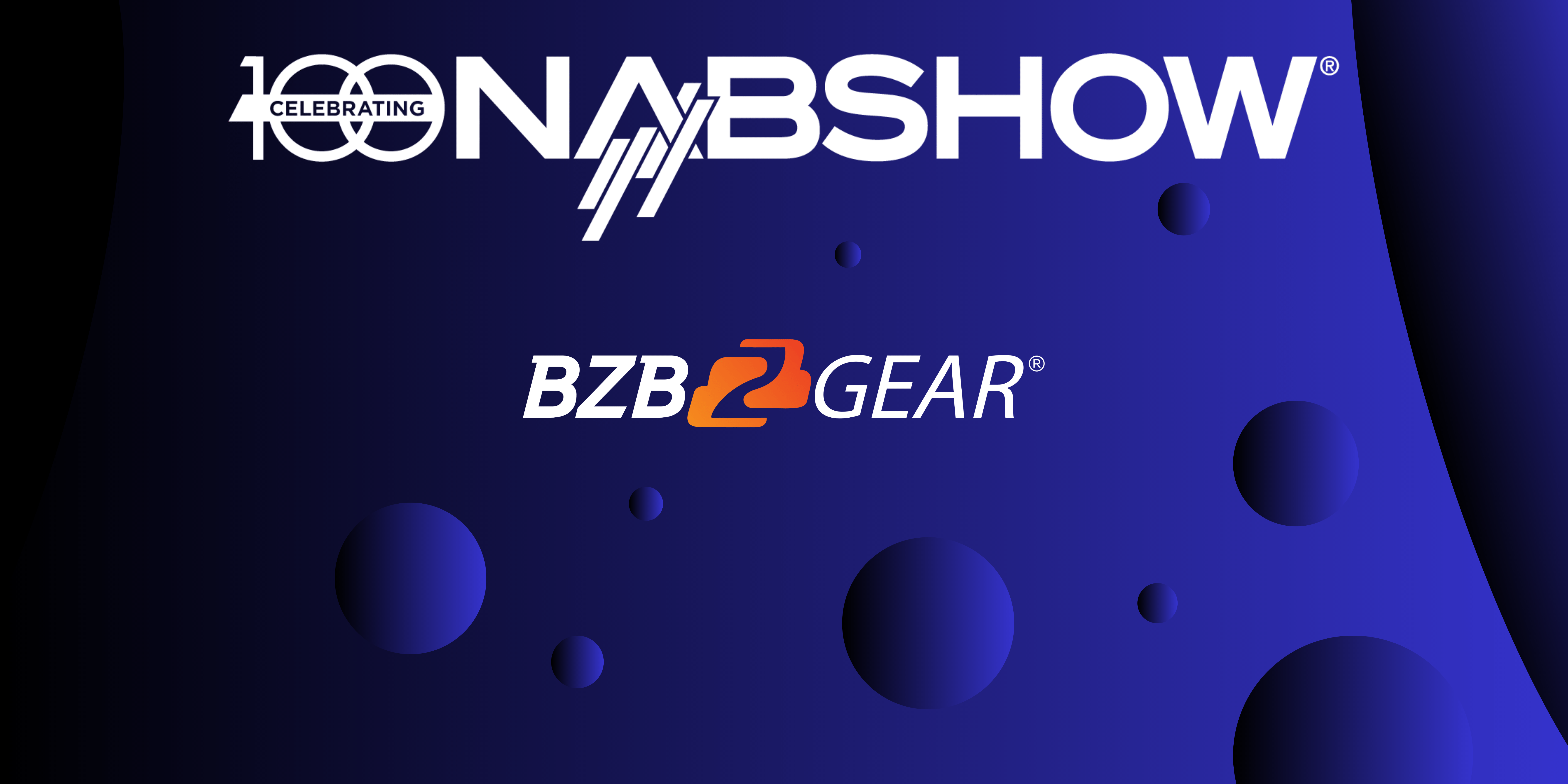 NAB 2023 | BZBGEAR in the 90th percentile for 8K and AI | Bzbgear