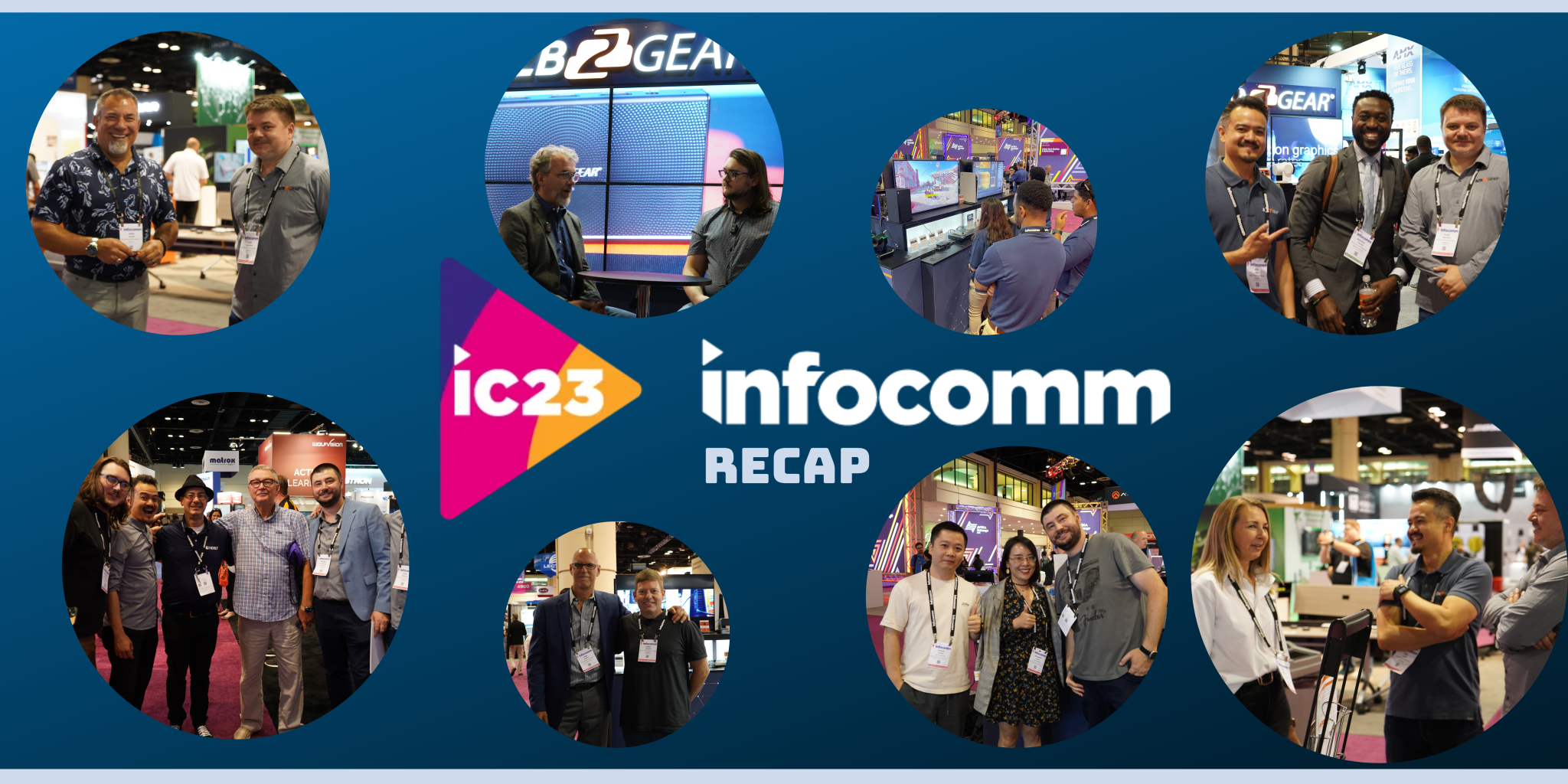 InfoComm 2023: A Platform for Innovation and Success | Recap | Bzbgear