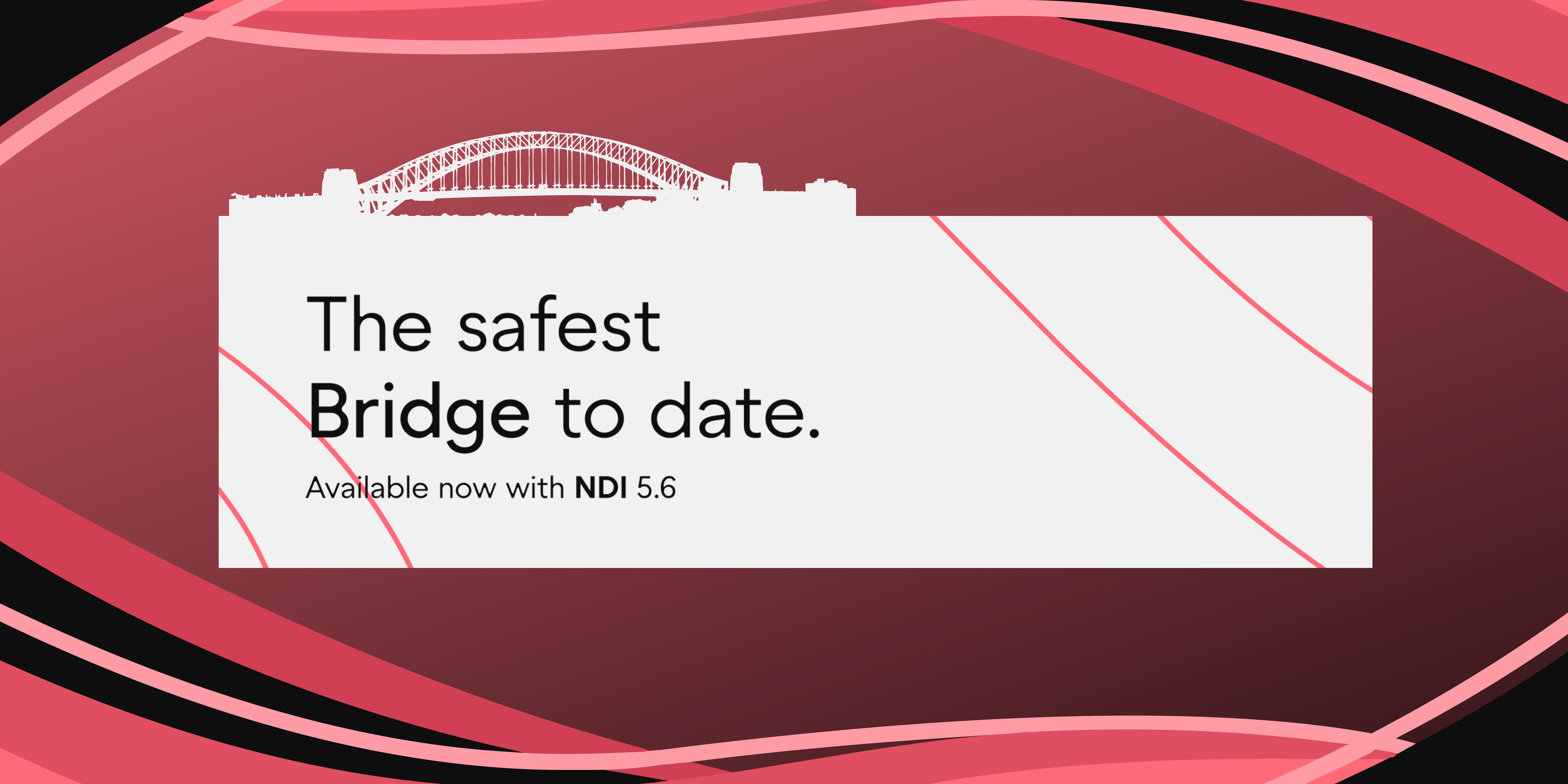 Introducing NDI® Bridge: Seamlessly Share Video and Audio Across ...