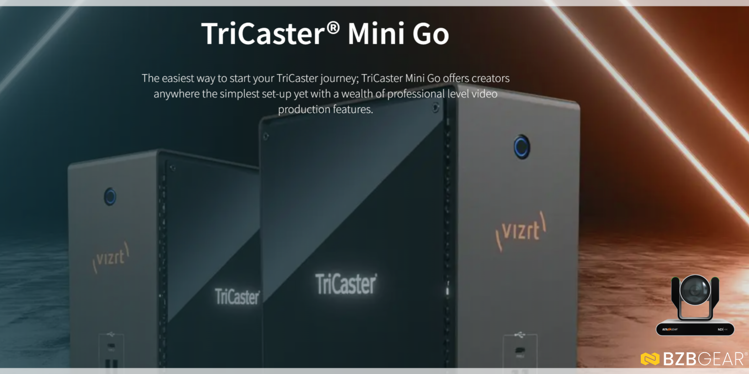 Elevate Your Content Creation with the TriCaster® Mini Go | Bzbgear