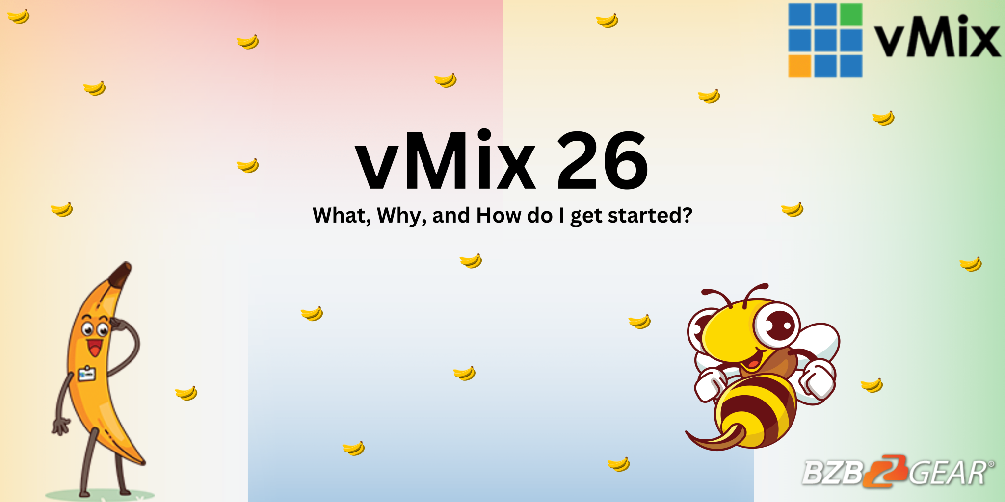 vMix 26: Let's talk about it | Bzbgear