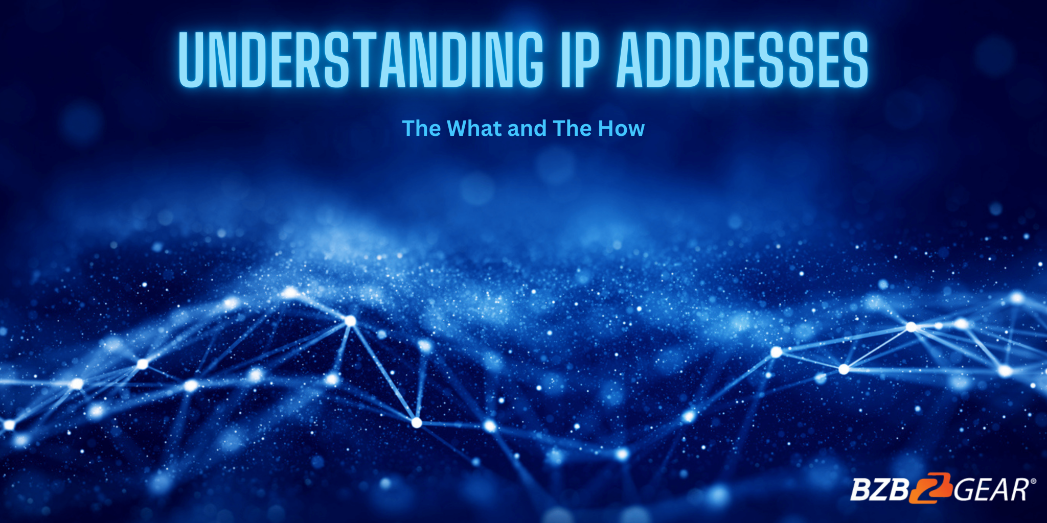 The Alphabet Soup of the Internet: Understanding IPv4 Addresses! | Bzbgear