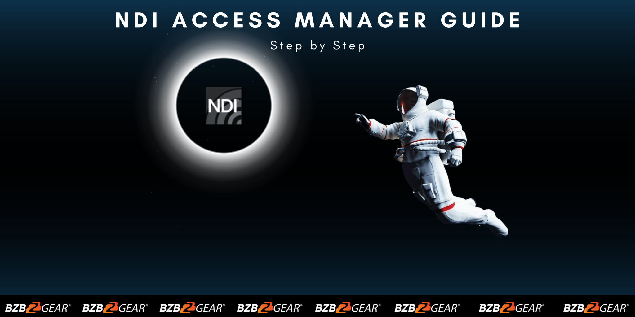 NDI® Access Manager Guide | Bzbgear