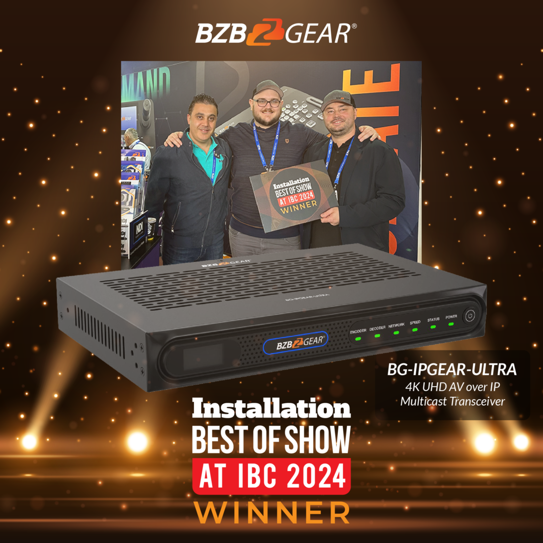 The BZBGEAR Experience at IBC2024: A Showcase of Innovation and Collaboration Bzbgear