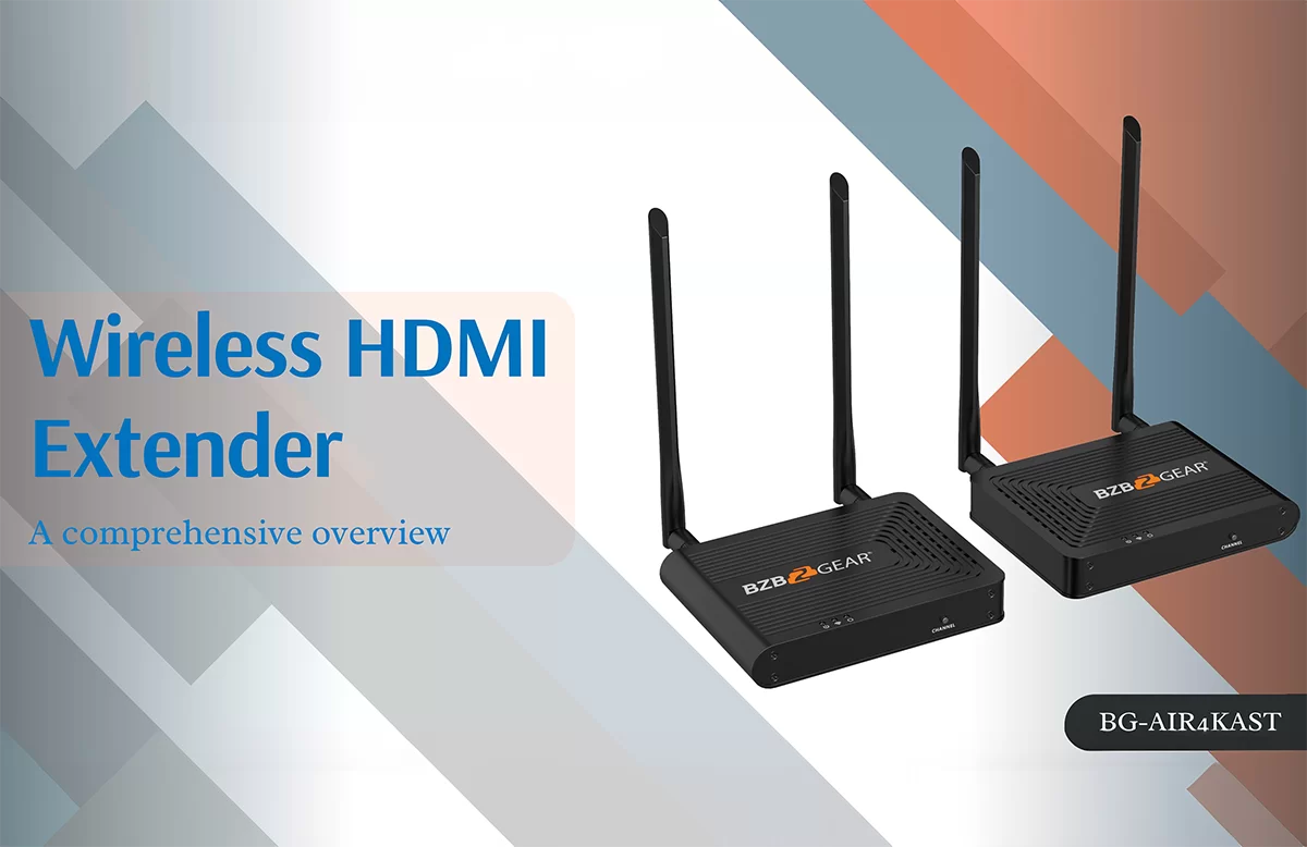 Wireless HDMI transmitter and receiver: How does it work? | Bzbgear