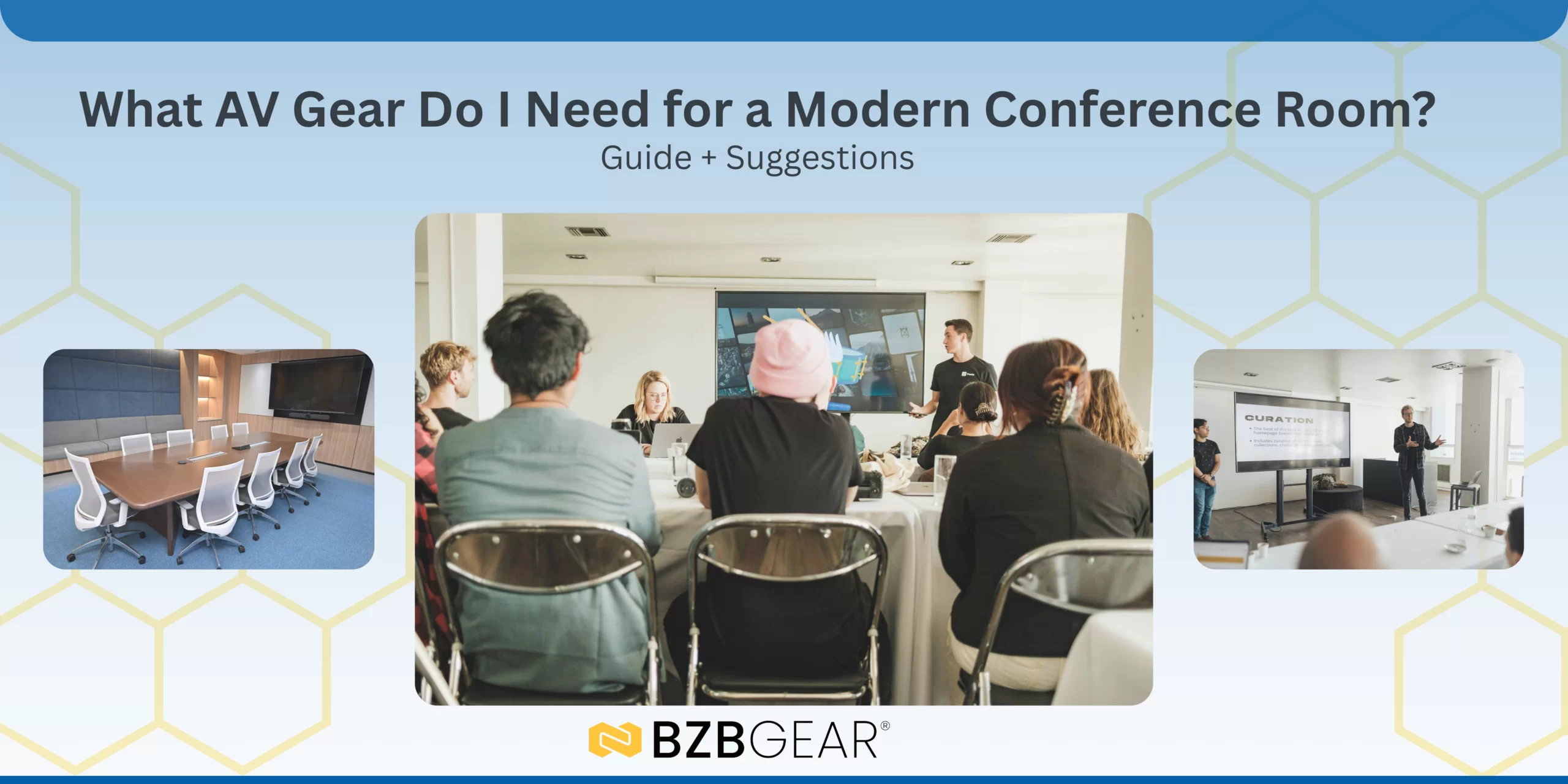 What AV Gear Do I Need for a Modern Conference Room? | Bzbgear